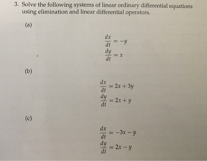 Solved Solve the following systems of linear ordinary | Chegg.com