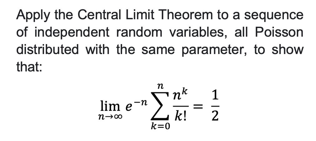 Solved Apply the Central Limit Theorem to a sequence of | Chegg.com