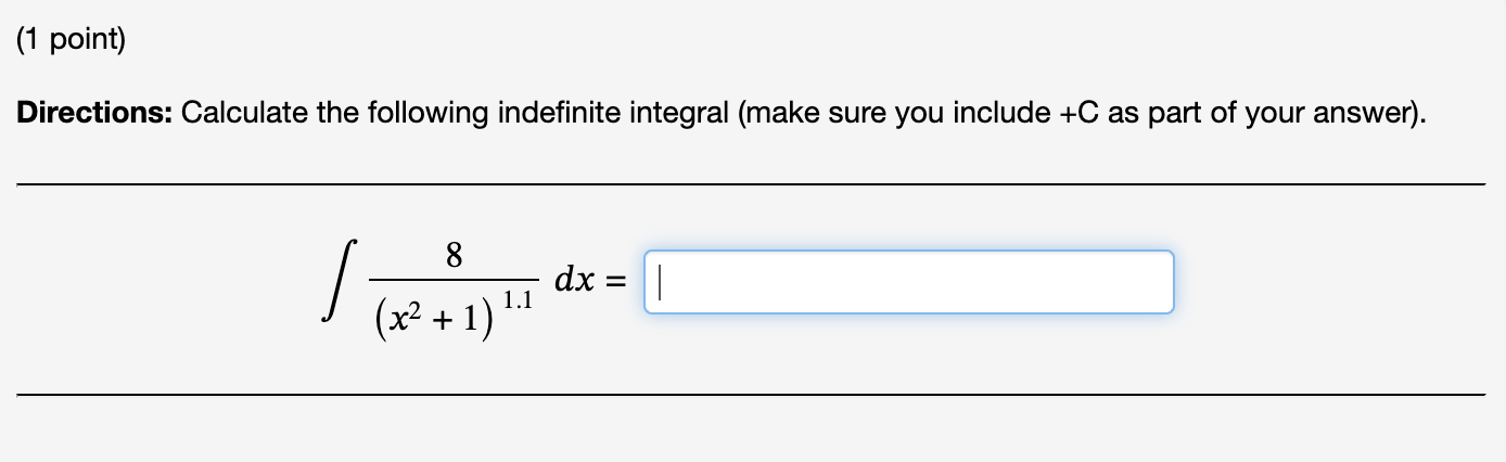 Solved Directions: Calculate the following indefinite | Chegg.com