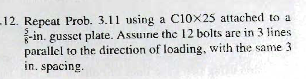 Solved -12. Repeat Prob. 3.11 using a C10X25 attached to a | Chegg.com