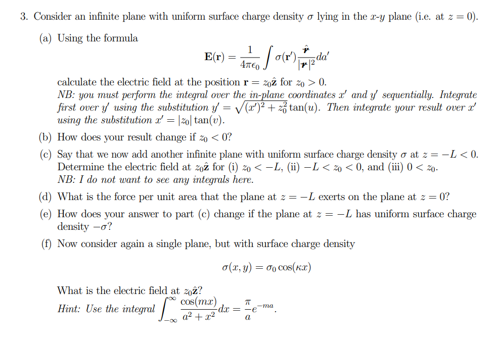 Solved Consider an infinite plane with uniform surface | Chegg.com