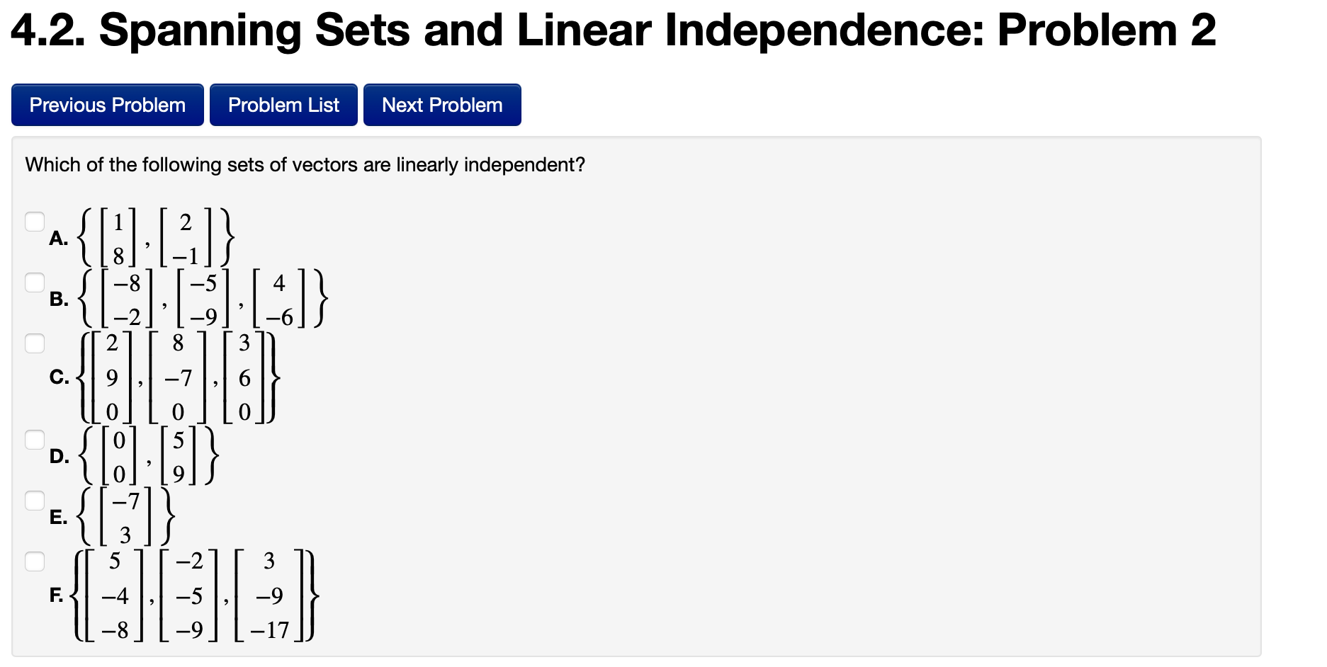 Solved 4.2. Spanning Sets and Linear Independence: Problem 2 | Chegg.com Solved 4.2. Spanning Sets and Linear Independence: Problem 2 | Chegg.com
