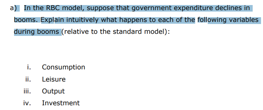 Solved a) In the RBC model, suppose that government | Chegg.com