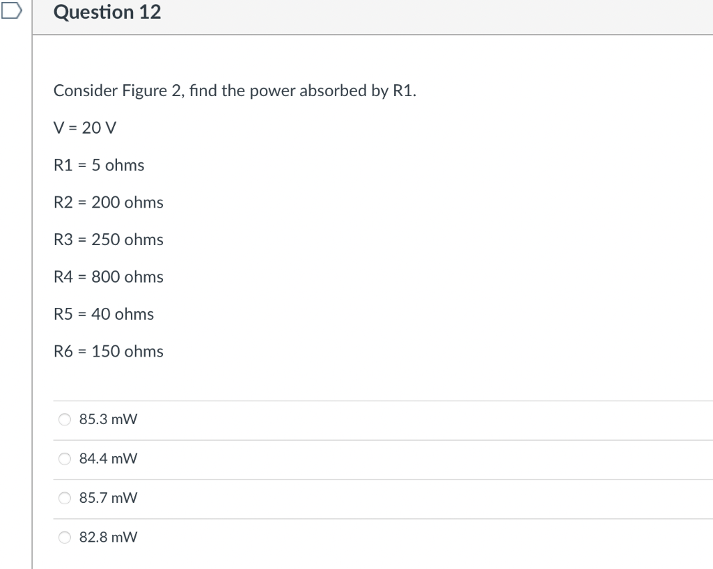Solved + V R1 W 2 R₂ R5 m R4 ww R3 R6 Question 10 Consider | Chegg.com