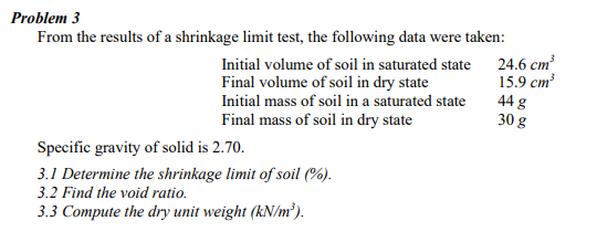 Solved roblem 3 From the results of a shrinkage limit test, | Chegg.com