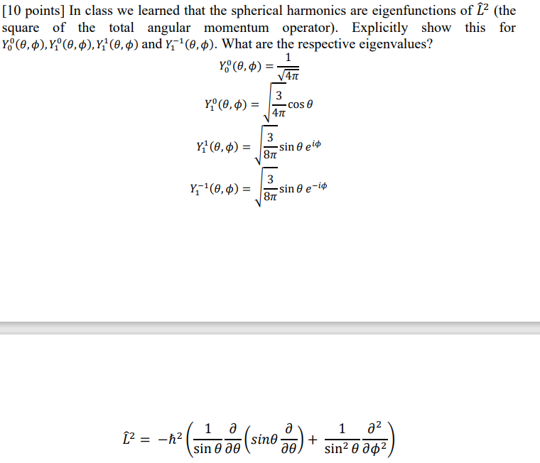 Solved [10 points] In class we learned that the spherical | Chegg.com