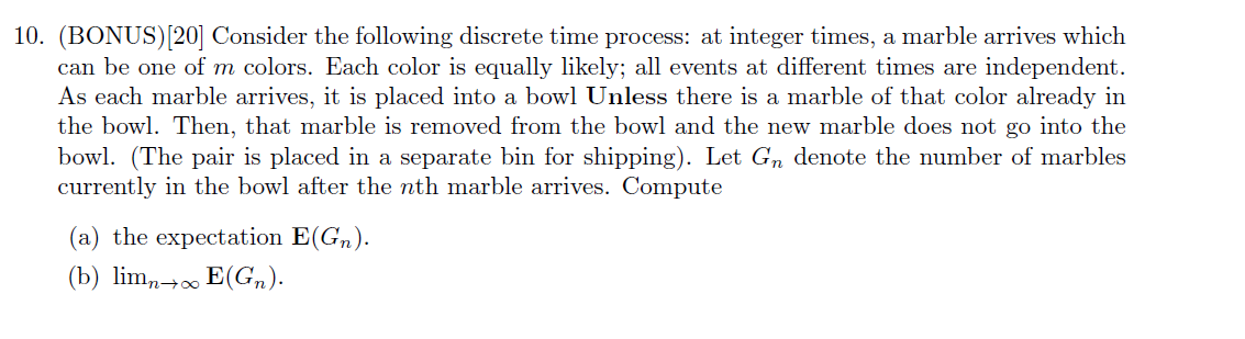Solved 10. (BONUS)[20] Consider the following discrete time | Chegg.com