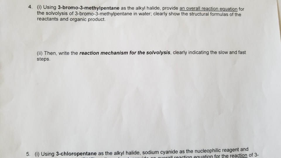Solved 4. () Using 3-bromo-3-methylpentane as the alkyl | Chegg.com
