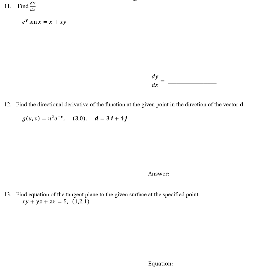 Solved dy 11. Find dx ey sin x = x + xy dy dx 12. Find the | Chegg.com