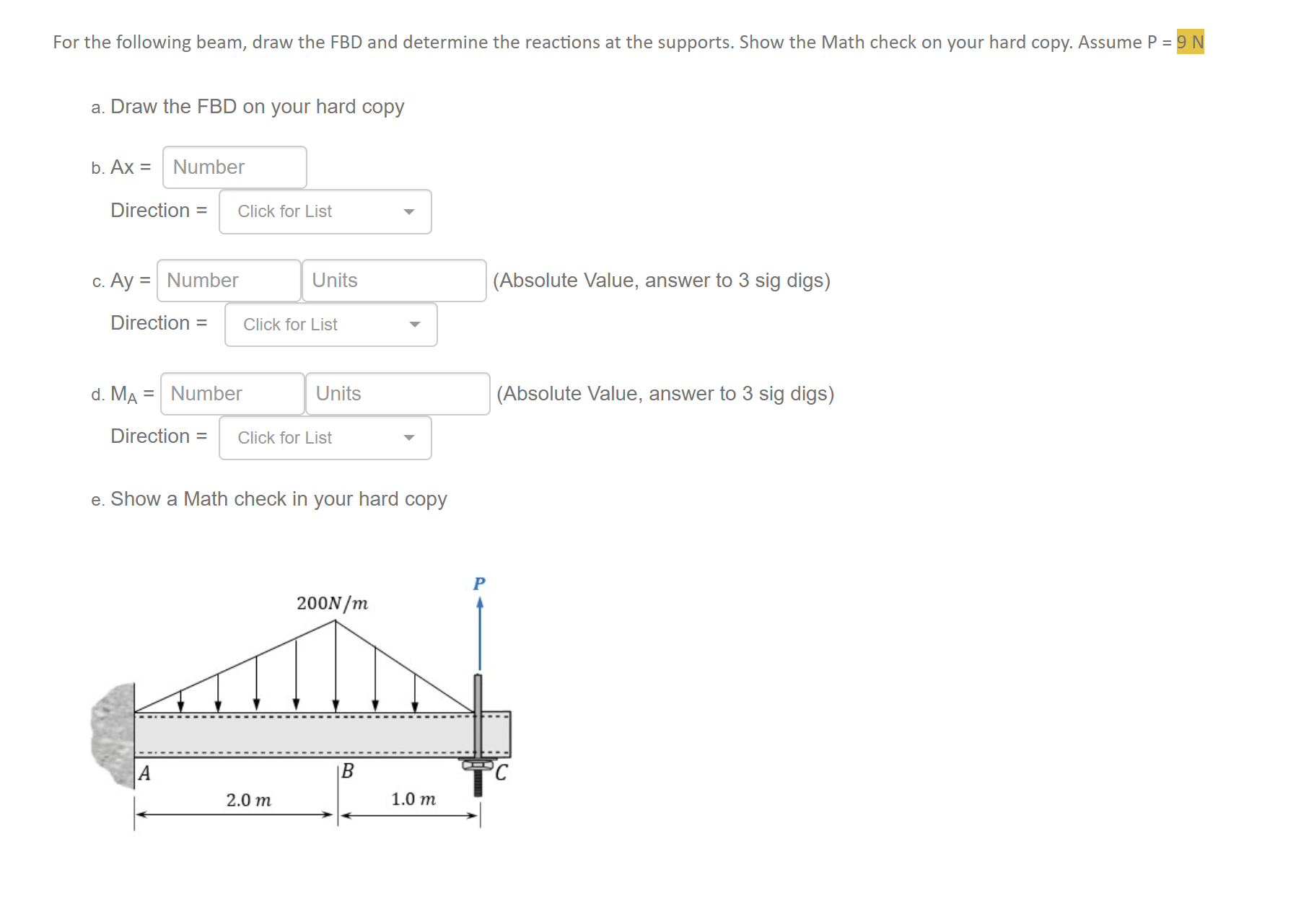Solved For the following beam, draw the FBD and determine | Chegg.com