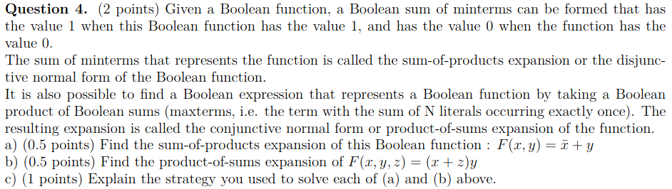 Solved Question 4. (2 points) Given a Boolean function, a | Chegg.com