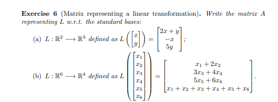 Solved Exercise 6 (Matrix ﻿representing a linear | Chegg.com