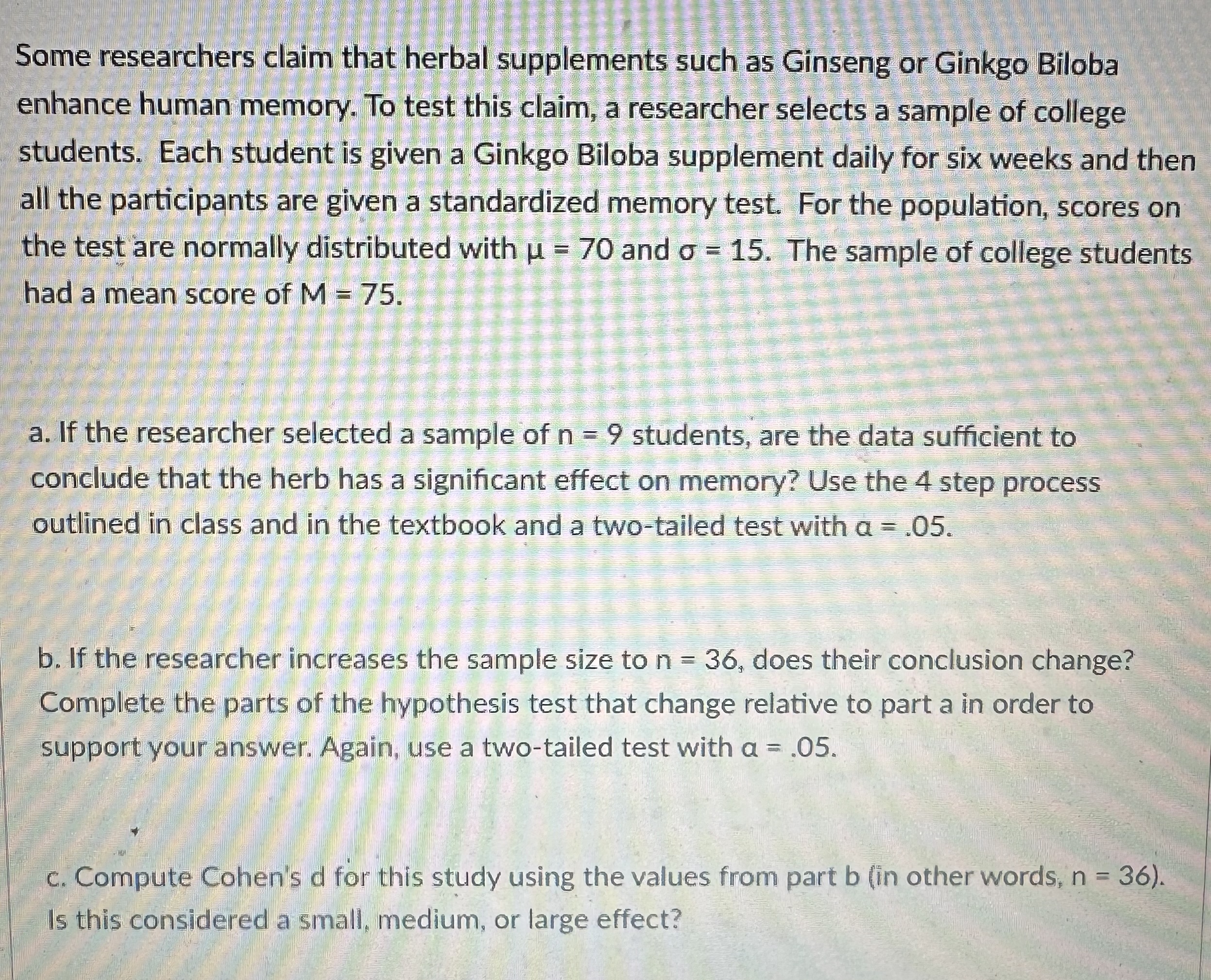 Solved Some researchers claim that herbal supplements such | Chegg.com