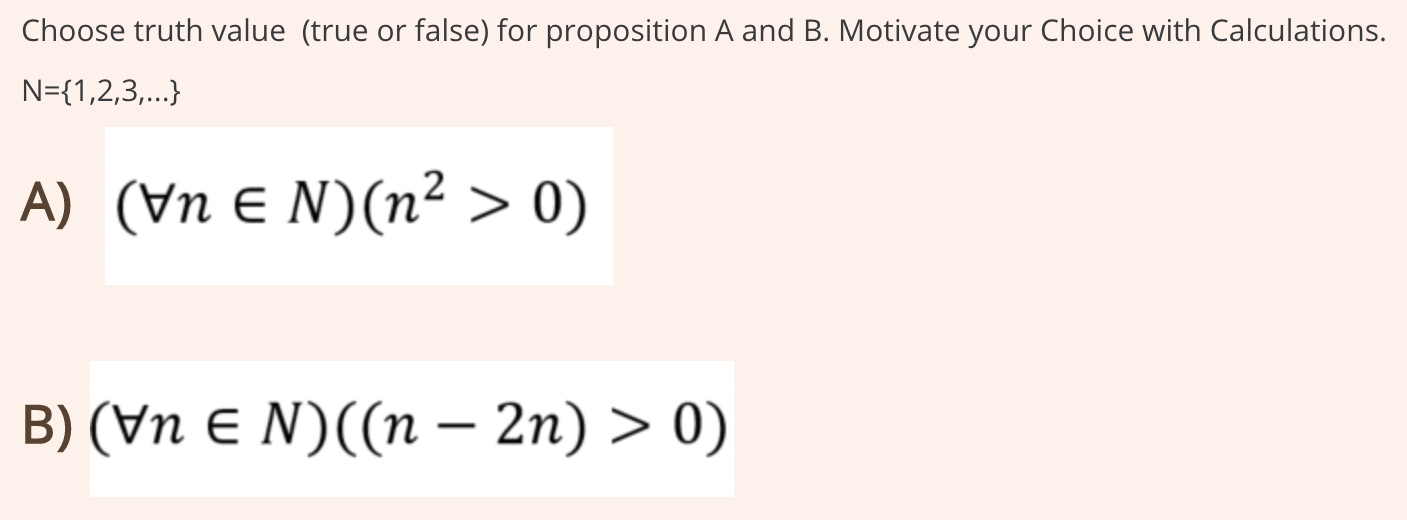 Solved Choose Truth Value True Or False For Proposition A