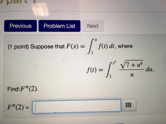 Solved Suppose That F X Integral 1 X F T Dt Where F T