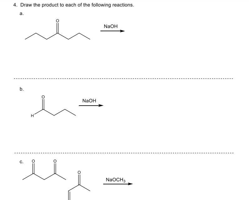 Solved 2. Draw the product to each of the following | Chegg.com
