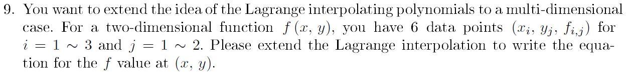 Solved 9. You want to extend the idea of the Lagrange | Chegg.com