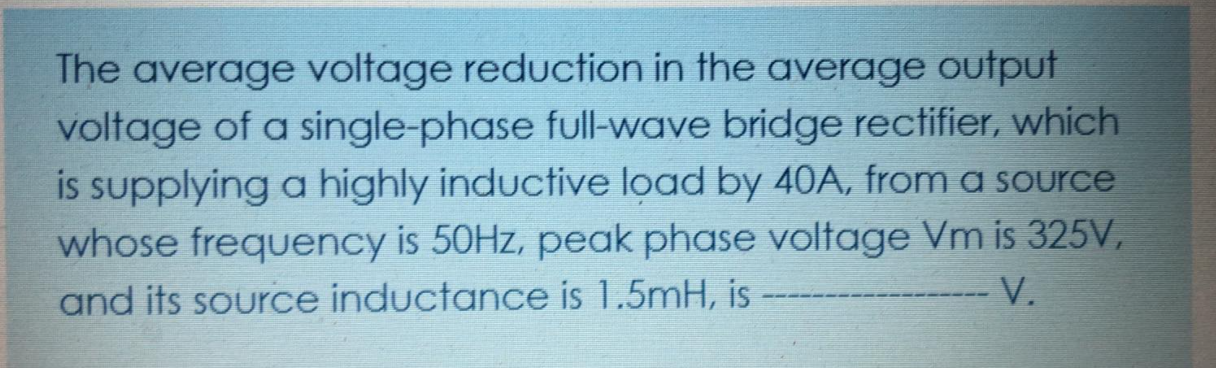 Solved The average voltage reduction in the average output | Chegg.com