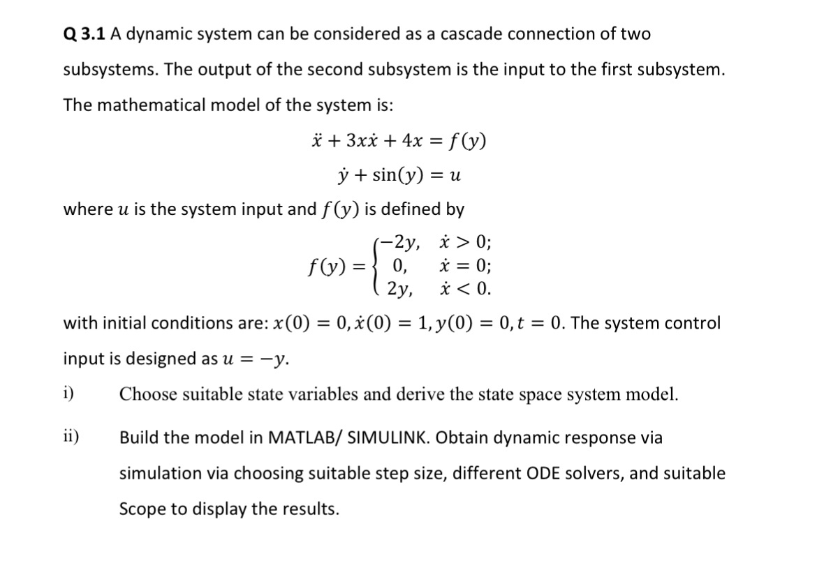 Solved Q 3.1 A dynamic system can be considered as a cascade | Chegg.com