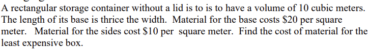 Solved A rectangular storage container without a lid is to | Chegg.com