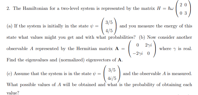 Solved 20 2. The Hamiltonian for a two-level system is | Chegg.com