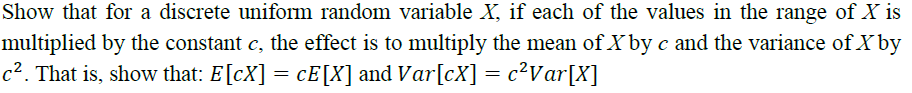 Solved Show That For A Discrete Uniform Random Variable X 