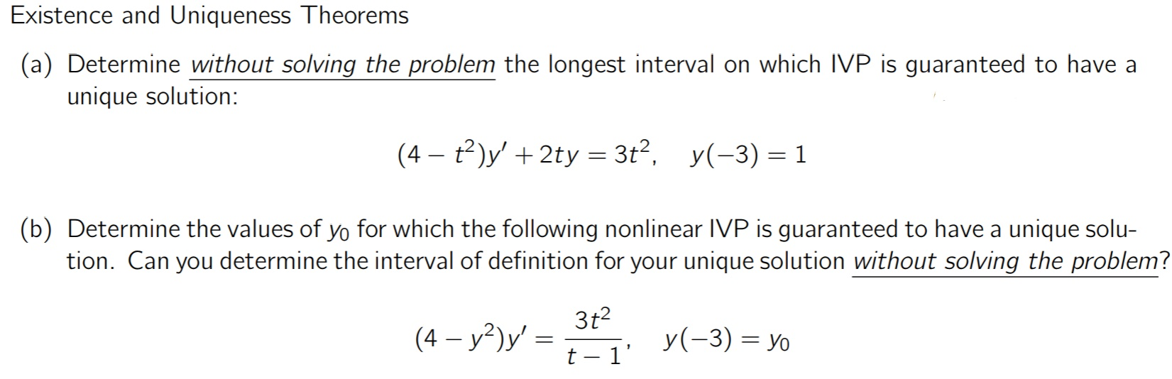 Solved Existence and Uniqueness Theorems (a) Determine | Chegg.com