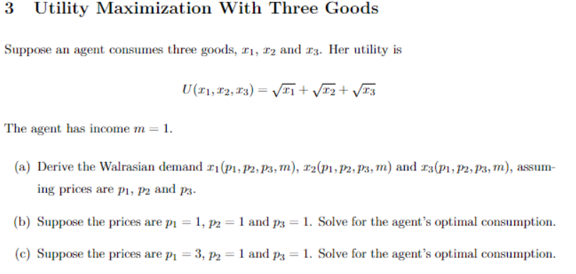 Solved 3 Utility Maximization With Three Goods Suppose an | Chegg.com