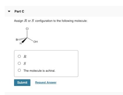 Solved Part A Assign Ror S configuration to the following | Chegg.com