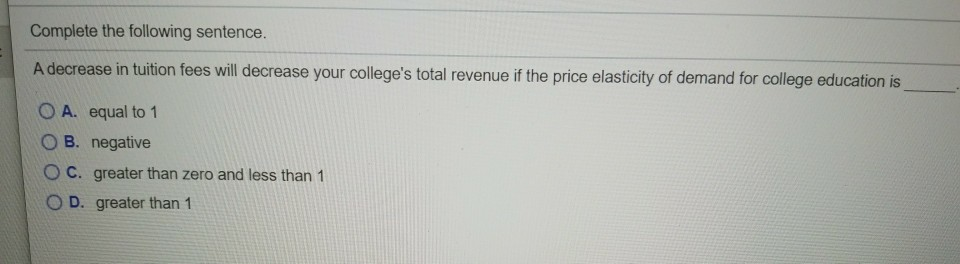 Solved Complete the following sentence. A decrease in | Chegg.com