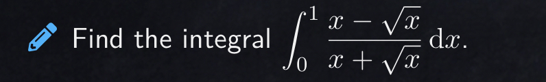 Solved Find the integral ∫01x-x2x+x2dx. | Chegg.com