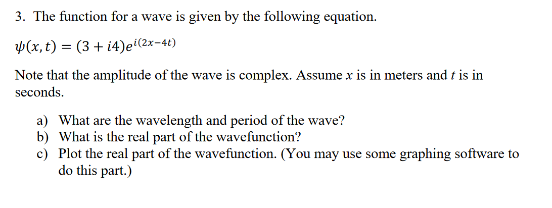 Solved The amplitude is given in the wave equation. It is | Chegg.com
