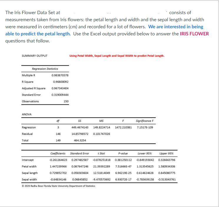 Solved The Iris Flower Data Set at consists of measurements | Chegg.com