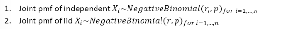 Solved 1. Joint pmf of independent Xi∼ NegativeBinomial | Chegg.com