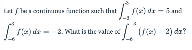 Solved Let f be a continuous function such that ∫−33f(x)dx=5 | Chegg.com