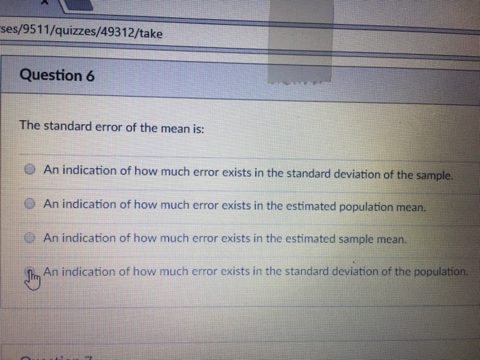 Solved The standard error of the mean is: An indication of | Chegg.com