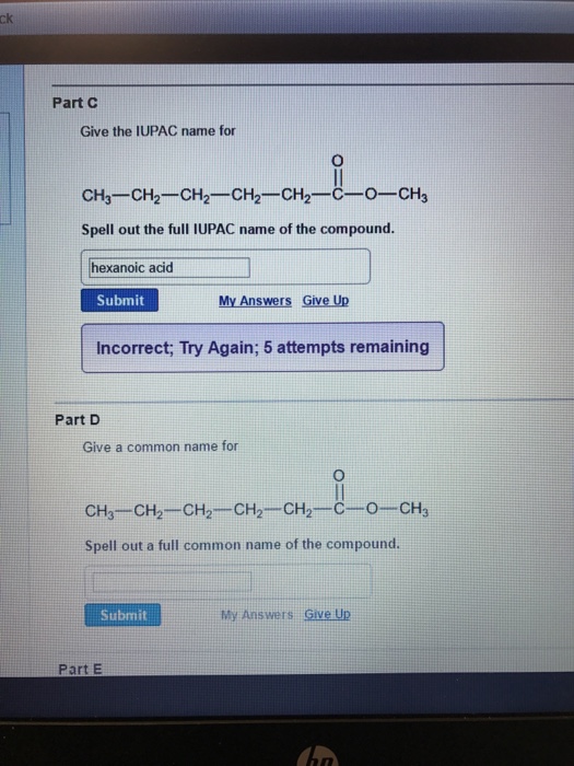 Solved Part C Give the IUPAC name for CH3 CH CH CH CH2--C-- | Chegg.com