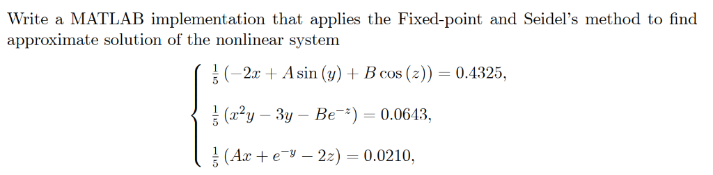 Write a MATLAB implementation that applies the | Chegg.com