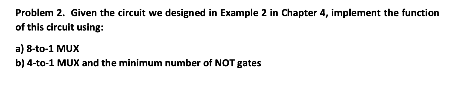 Solved Problem 2. Given the circuit we designed in Example 2 | Chegg.com