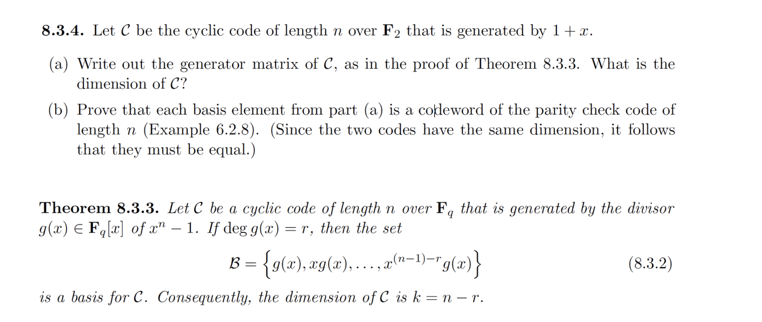 Solved 8.3.4. Let C be the cyclic code of length n over F2 | Chegg.com