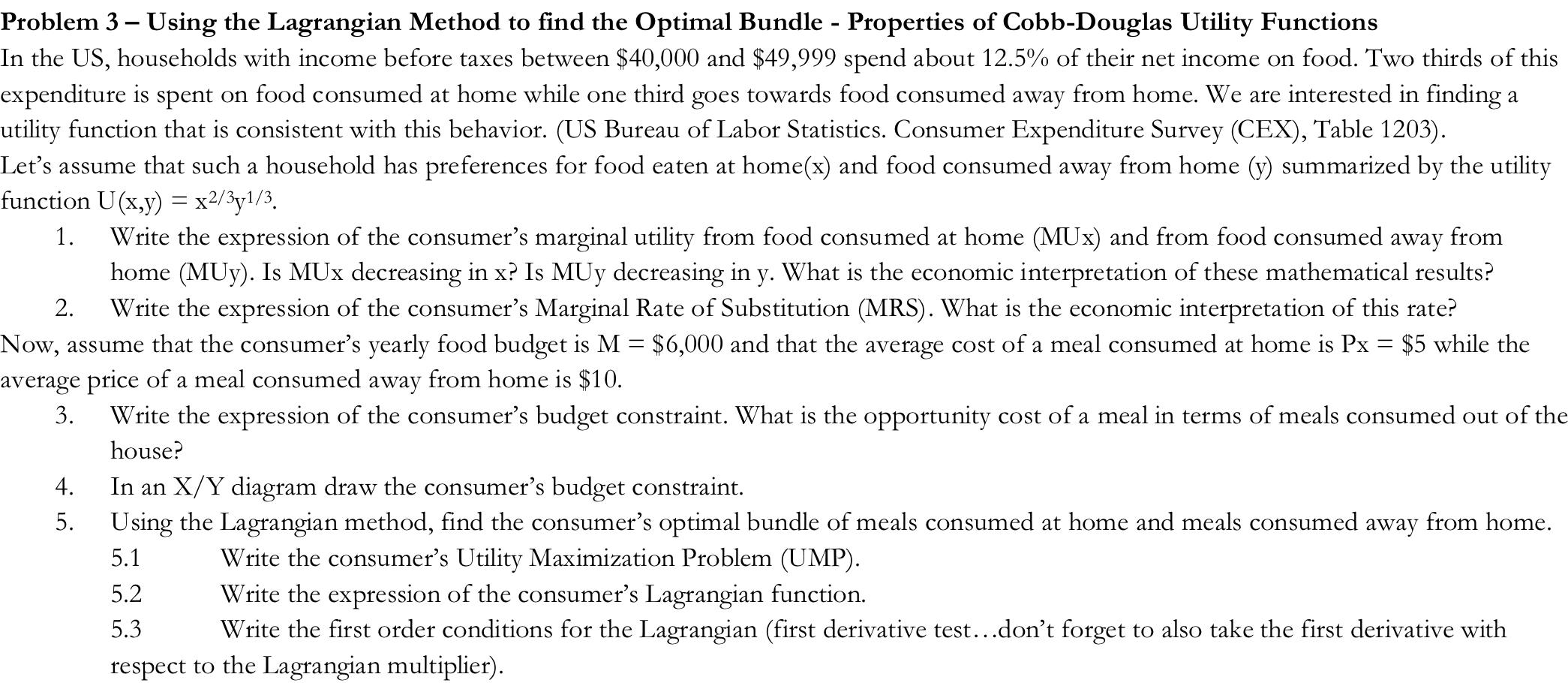 Solved Problem 3 - Using the Lagrangian Method to find the | Chegg.com