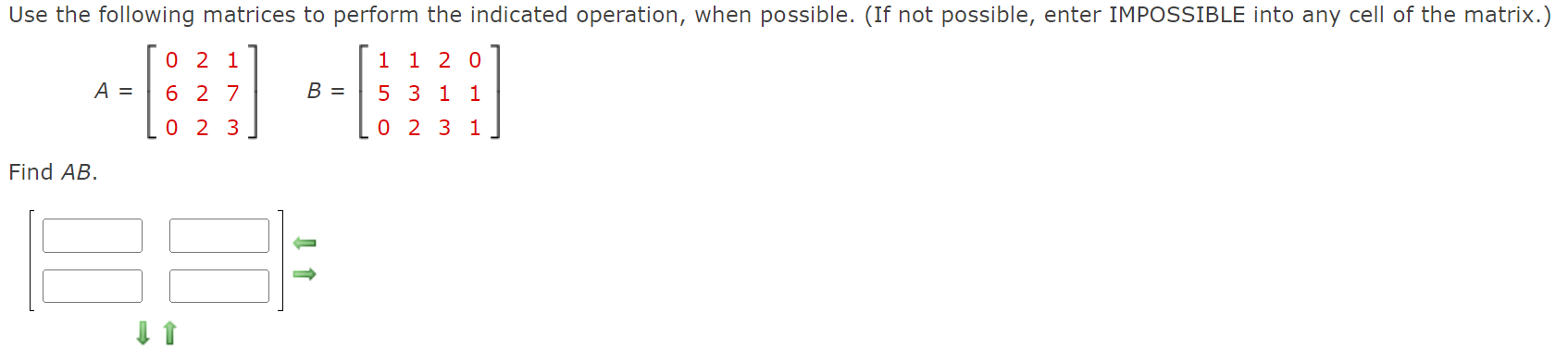 Solved Use the following matrices to perform the indicated | Chegg.com