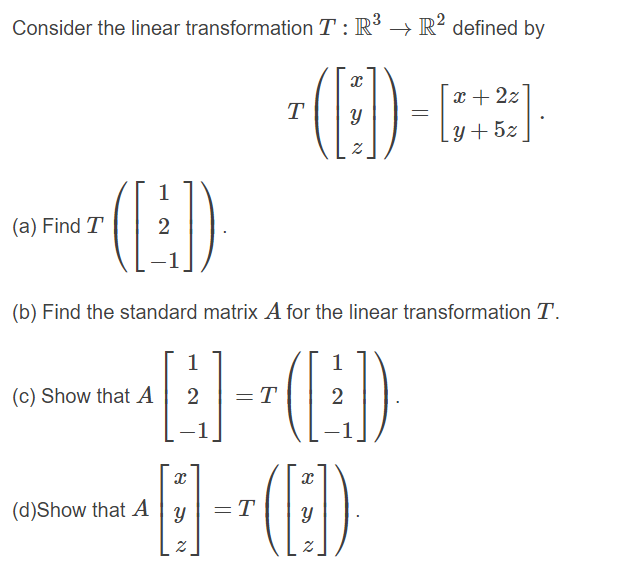 Solved Consider the linear transformation T: R3 + R2 defined | Chegg.com