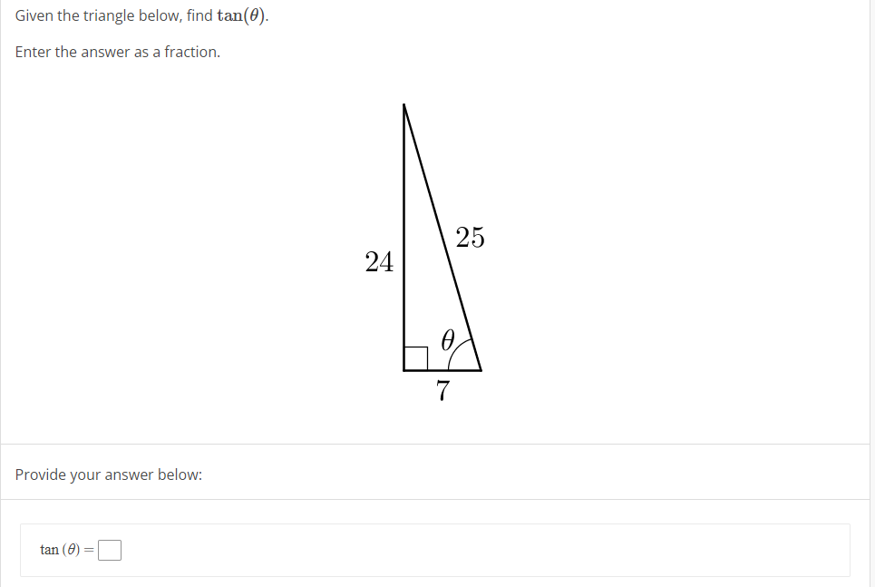 Solved Given the triangle below, find tan(θ). Enter the | Chegg.com
