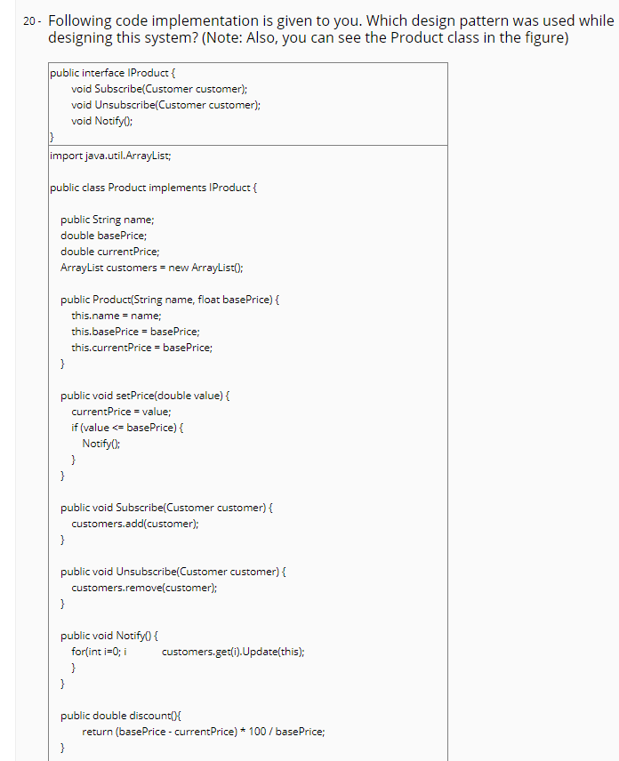 Solved 20- Following code implementation is given to you. | Chegg.com
