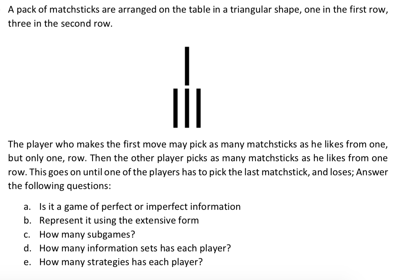 a-pack-of-matchsticks-are-arranged-on-the-table-in-a-chegg