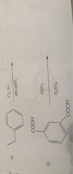 Solved Cl2, hv 400-600°c a) COOH HNO3 b) H2SO4 COOH | Chegg.com