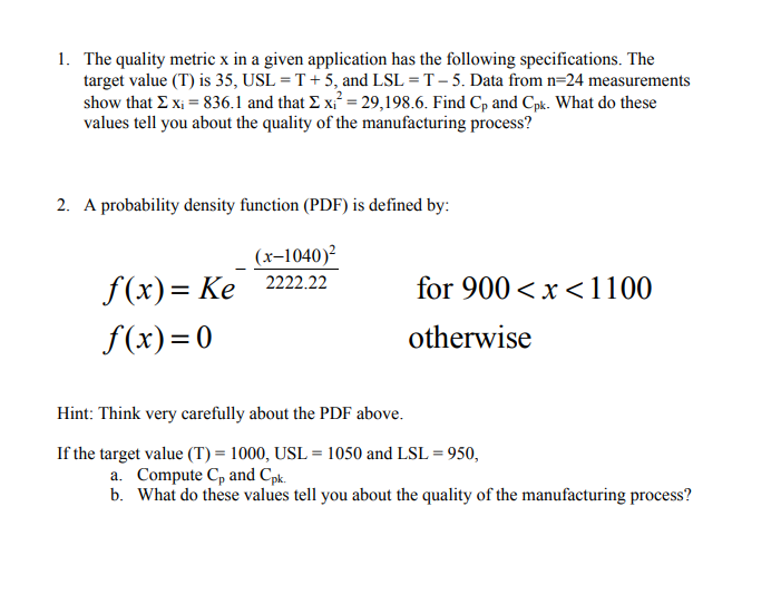 1. The quality metric x in a given application has | Chegg.com