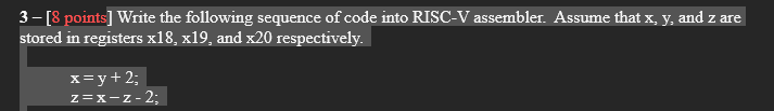 Solved 3 - [8 ﻿points] ﻿Write the following sequence of code | Chegg.com