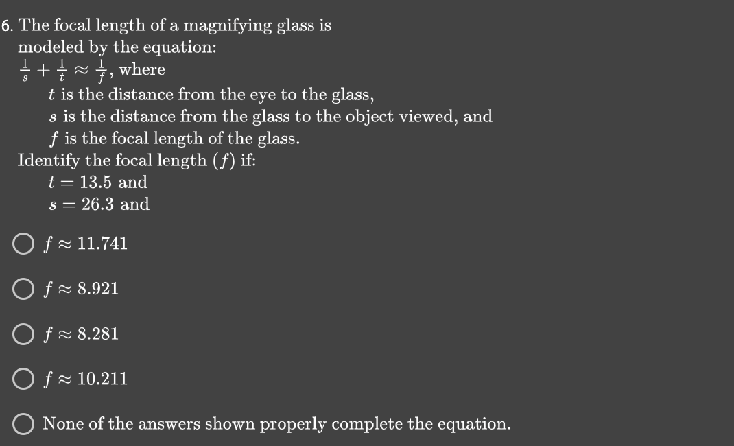 Solved 6. The focal length of a magnifying glass is modeled | Chegg.com